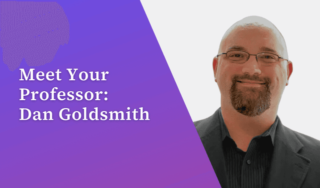 Meet Your Professor: Dan Goldsmith | Campus.edu