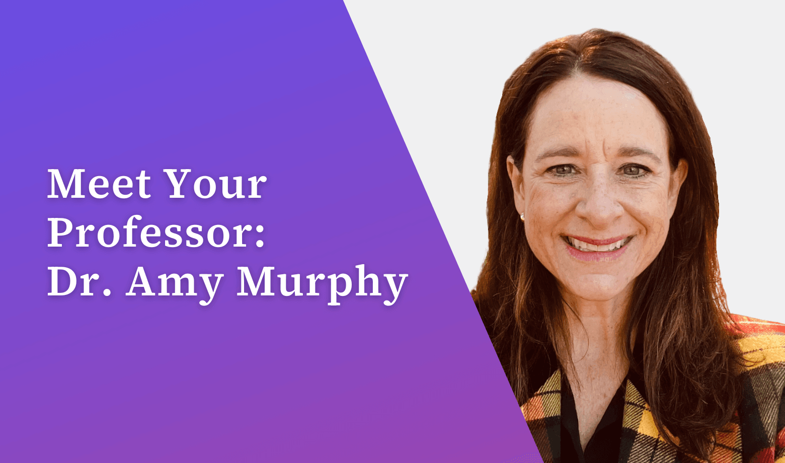 Dr. Amy Murphy Interview | Campus.edu